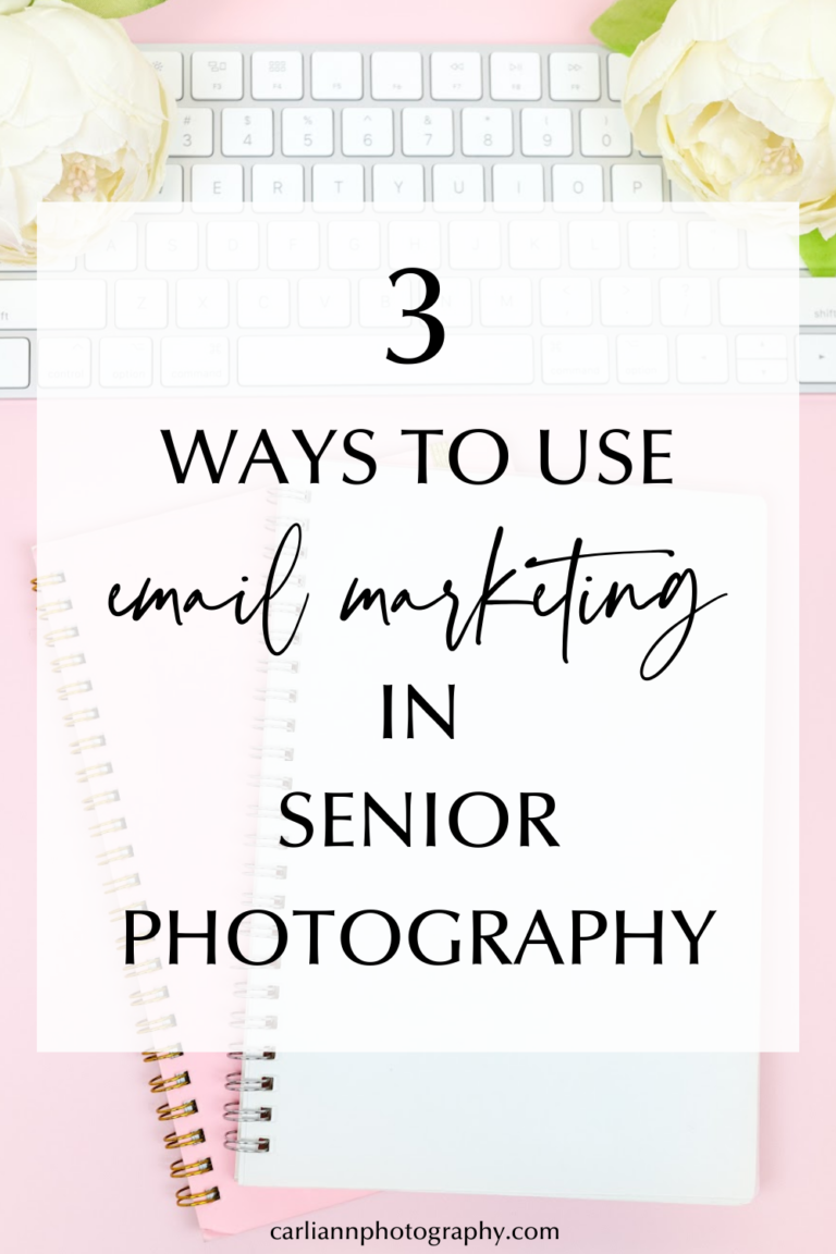 Using Email Marketing in Senior Photography | Senior Photography Educator